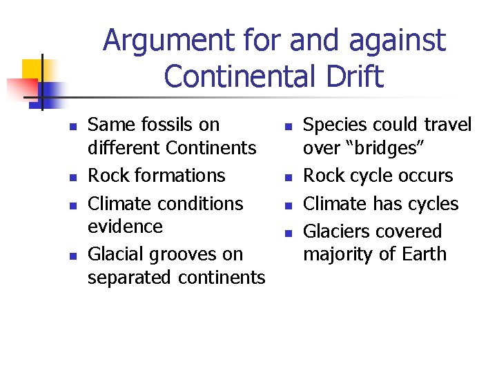 Continental Drift The Beginning of Plate Tectonics Theory