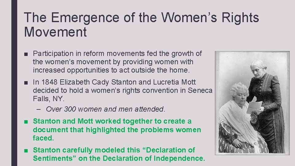 WOMEN REFORM SOCIETY SWBAT identify the roles women