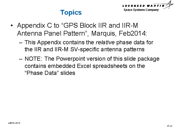 Space Systems Company The GPS Block IIRIIRM Antenna