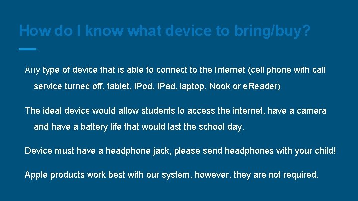 BYOD in First Grade Parent Information Why BYOD