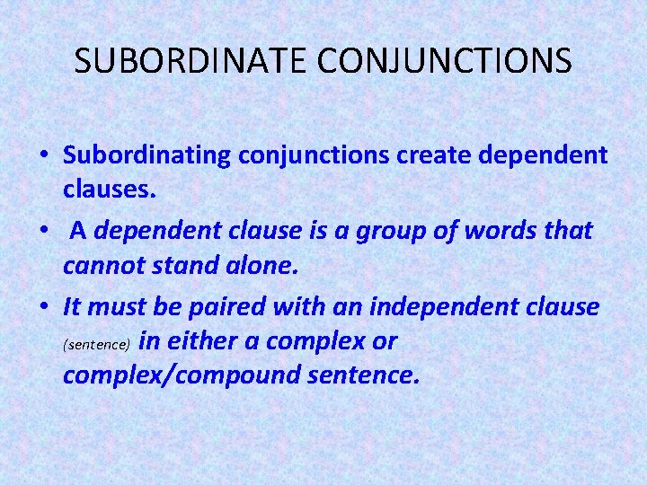 LINK AAAWWUBBIS Subordinating conjunctions Although Unless After Before