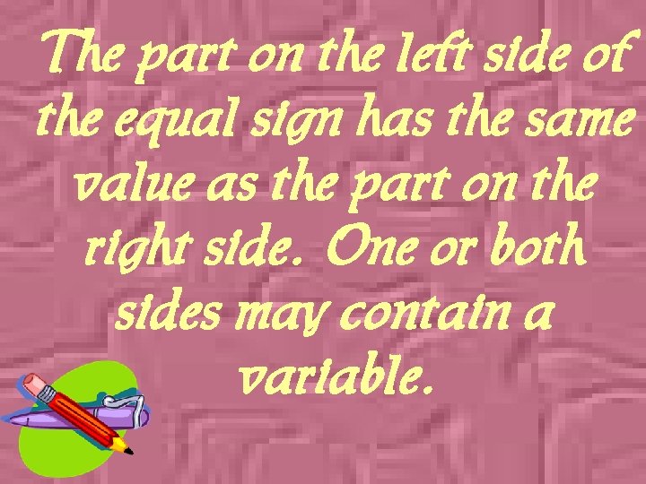 Solving Addition and Subtraction Equations Which word do