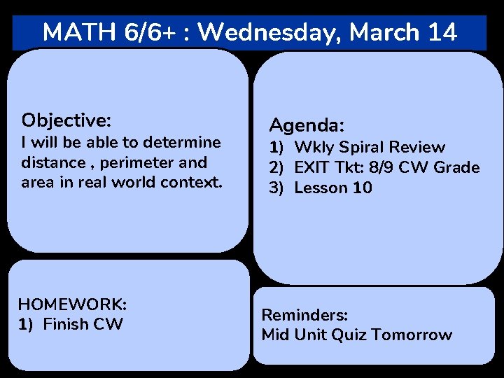 MATH 66 Monday March 12 Objective I will