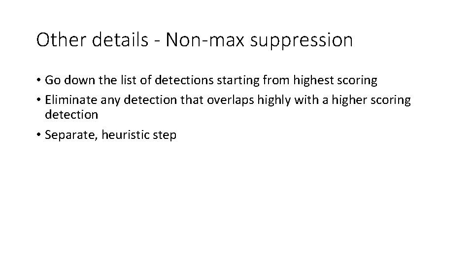 Object detection Faster RCNN Other details Nonmax suppression