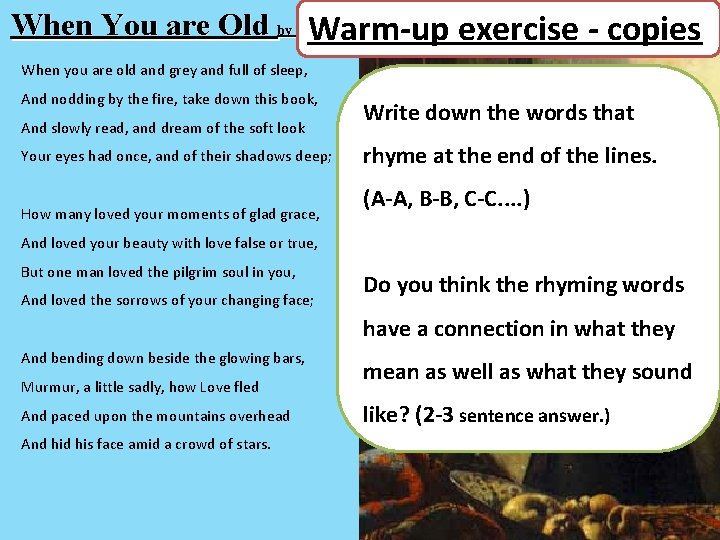 When You are Old by W B Yeats