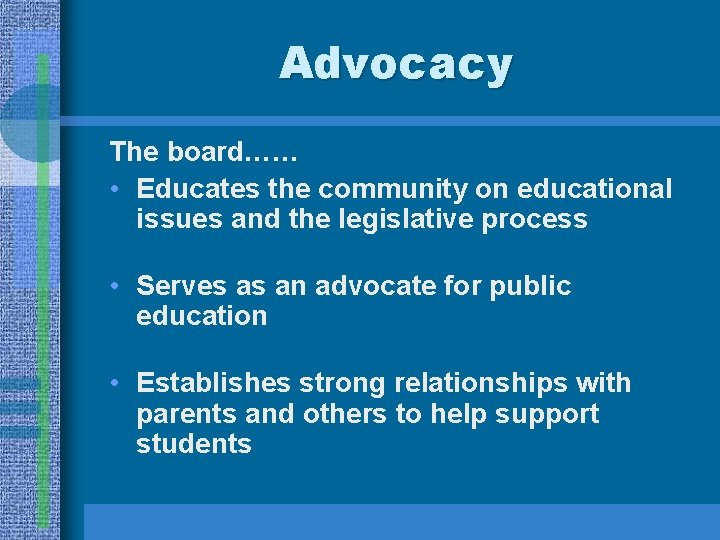 School Board Roles and Responsibilities Four Roles of