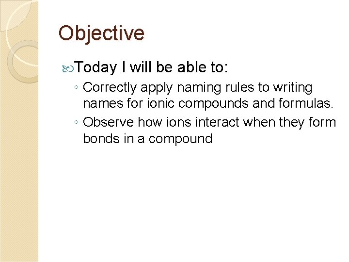 Ionic Formulas Lab Objectives Correctly Apply Naming Rules