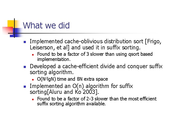 Cacheefficient string sorting for BurrowsWheeler Transform Advait D