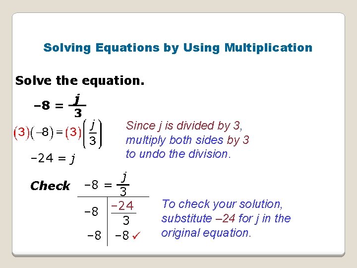 Les 2 3 Solving Equations by Multiplication Division