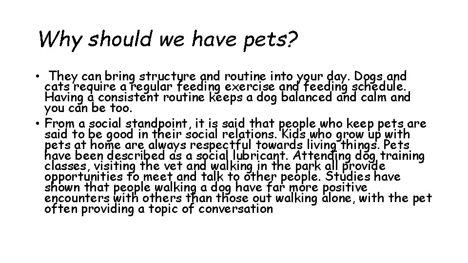 Why you should have a pet by Sorin