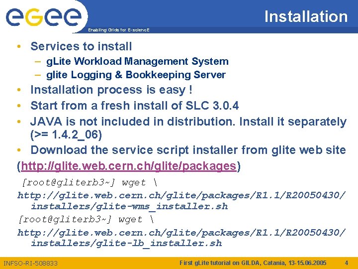 Enabling Grids for Escienc E Installation and configuration