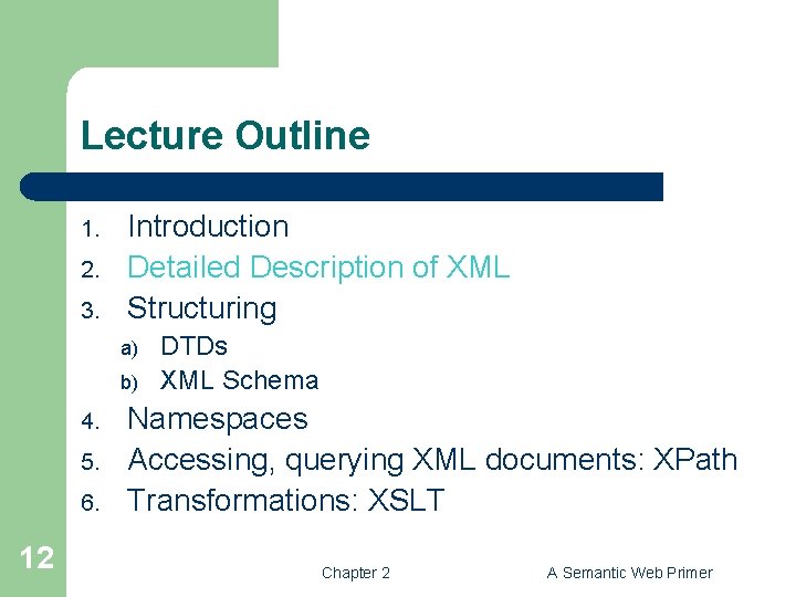 Chapter 2 Structured Web Documents in XML Grigoris