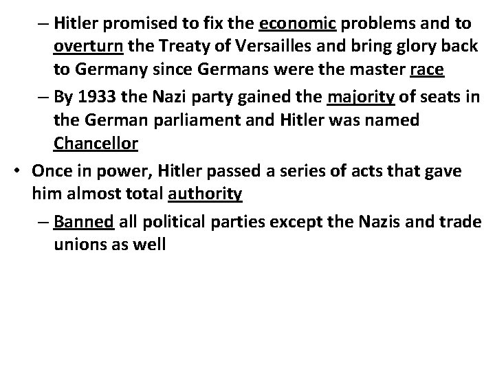 RISE OF DICTATORS Benito Mussolini Became the dictator
