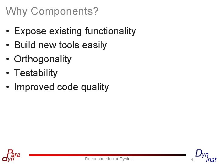 Deconstruction of Dyninst Best Practices and Lessons Learned