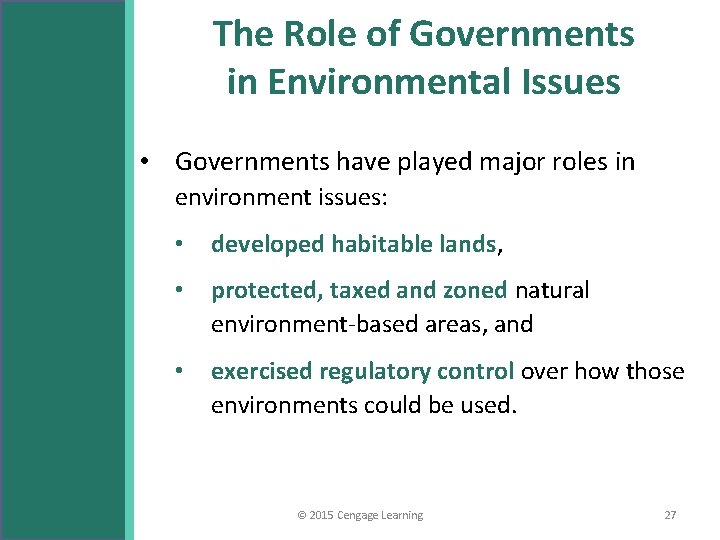 2015 Cengage Learning 1 Chapter 15 Sustainability and