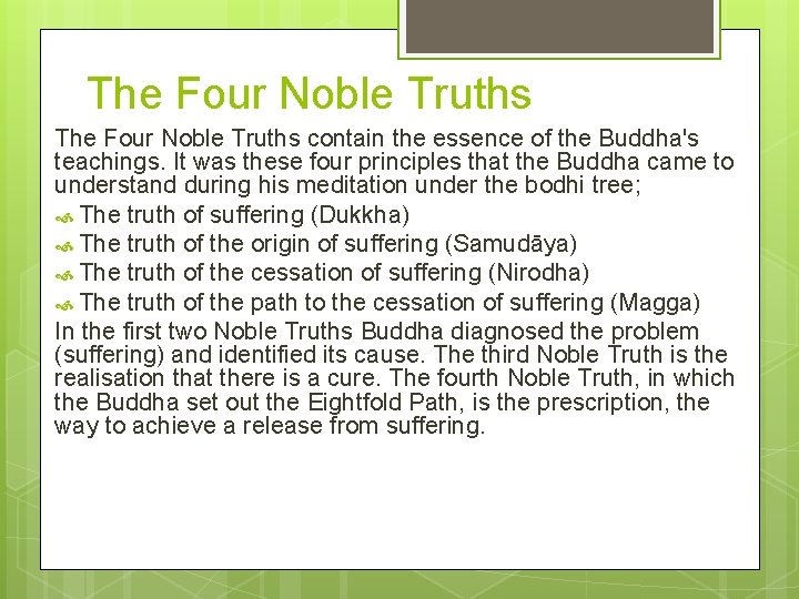 Core Beliefs Buddhism Buddhism arose as a result