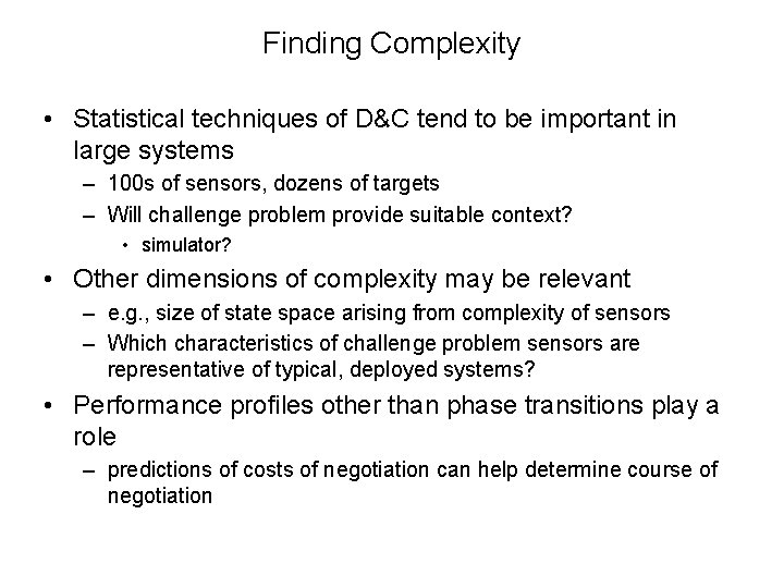 Negotiation Challenge Problem meet Complexity Dynamics ANTS PI