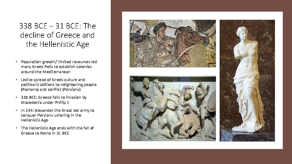 The Ancient World 500 BCE 700 BCE Greek