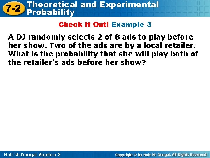 Theoretical and Experimental 7 2 Probability Warm Up