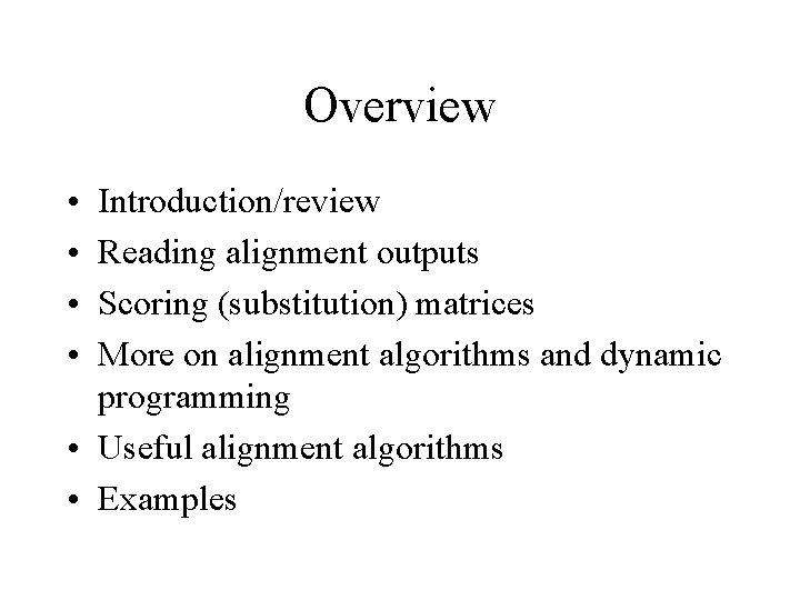 Bioinformatics Unit 1 Data Bases and Alignments Lecture