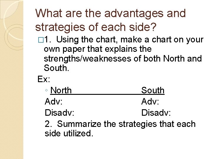Remember the North and the South have differences