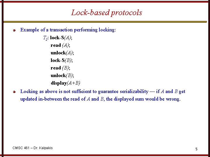 CMSC 461 Database Management Systems Concurrency Control Dr