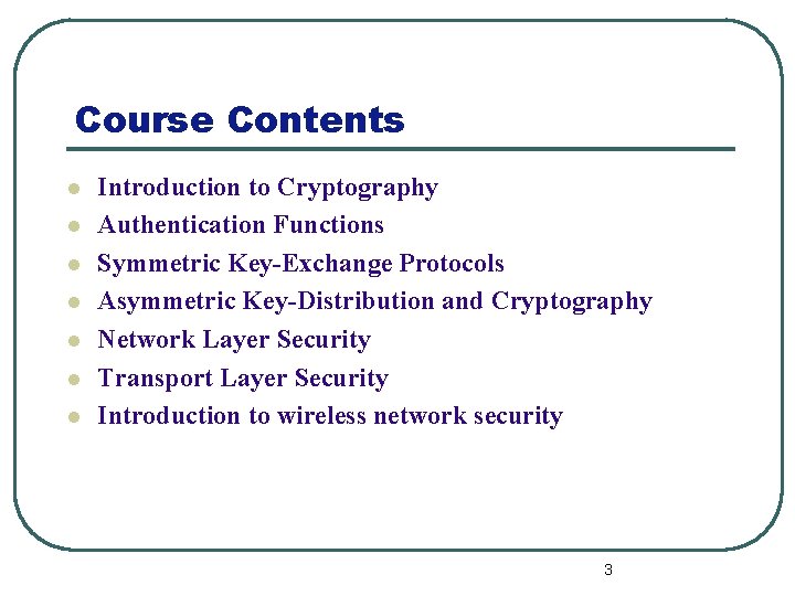 Computer and Network Security Rabie A Ramadan Organization