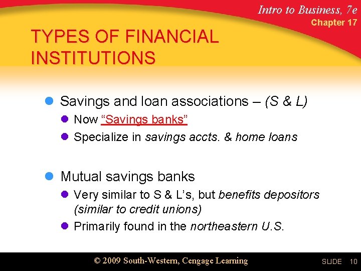 Intro to Business 7 e CHAPTER 17 Banking