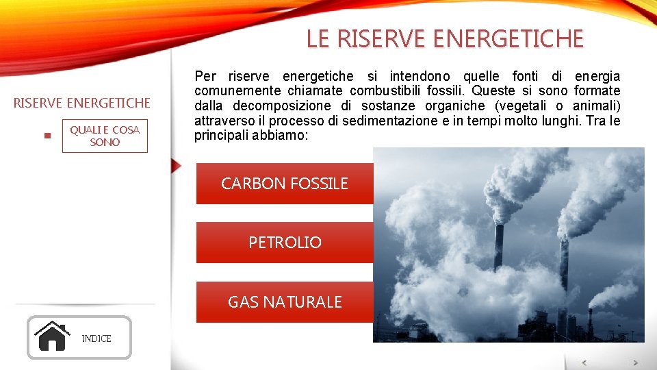 ENERGIA E AMBIENTE INDICE LENERGIA LA TERMODINAMICA LE