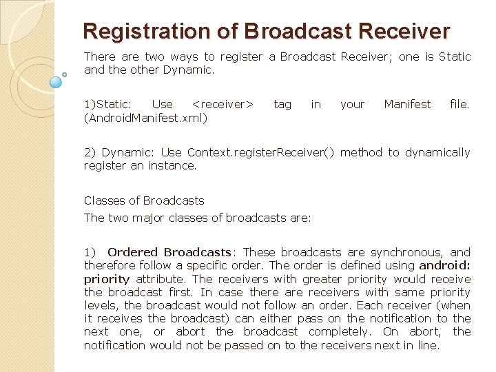Broad Cast Receiver Created by Prof Maulik Parekh