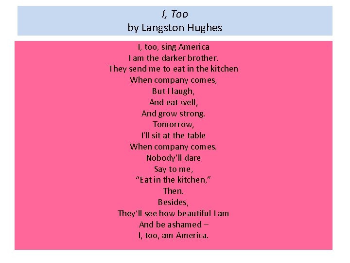 The Harlem Renaissance I Too by Langston Hughes
