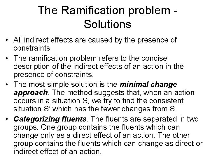 The Ramification and Qualification Problems in Temporal Databases