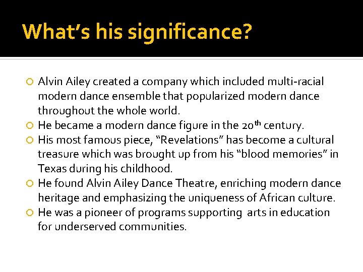 ALVIN AILEY By Liessa Son Nicole Salimbangon Biography