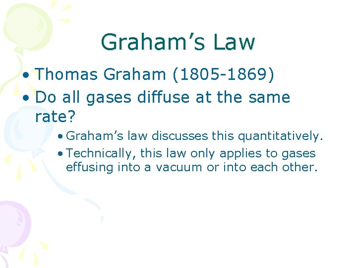 Grahams Law Bromfield Honors Chemistry Diffusion and Effusion