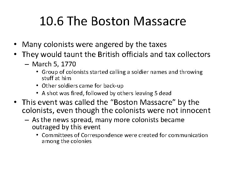 Tensions Grow Between the Colonies and Great Britain