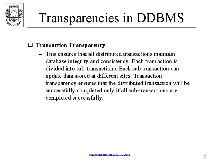 Transparencies in DDBMS www assignmentpoint com 1 Transparencies