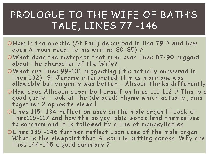 THE WIFE OF BATHS PROLOGUE TO HER TALE