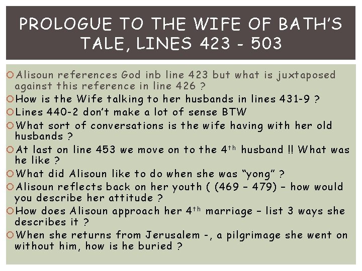THE WIFE OF BATHS PROLOGUE TO HER TALE