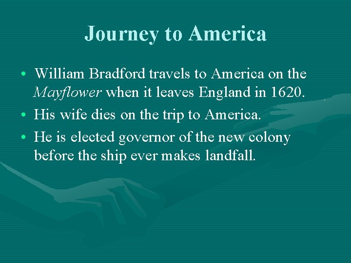 William Bradford Shannon Monroe 10 th grade English