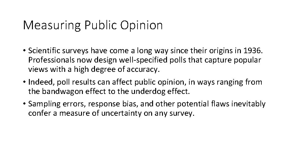Chapter 7 Public Opinion Source of Public Opinion