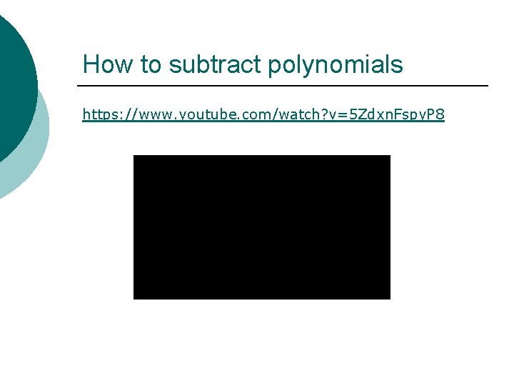 AAPR 1 Adding Subtracting Polynomials AAPR 1 Steps