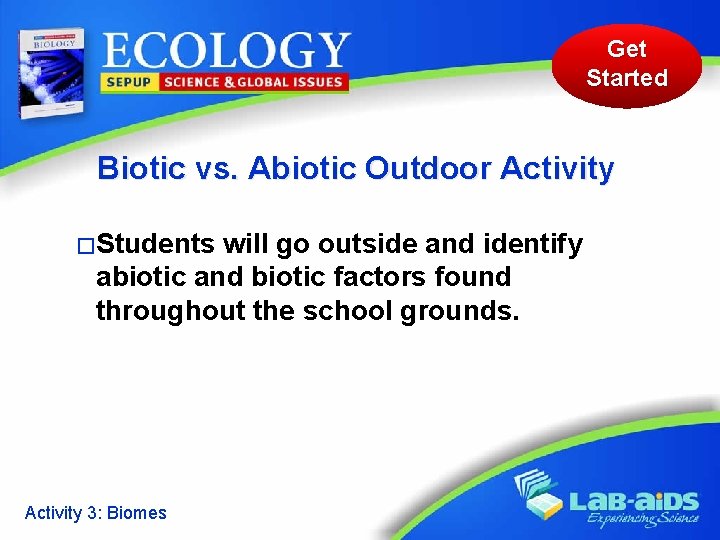 Activity 3 Biomes LIMITED LICENSE TO MODIFY These