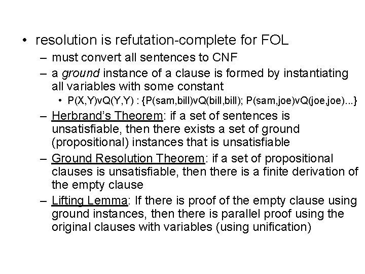 Automated Deduction resolution Otter backwardchaining Prolog forwardchaining Rete