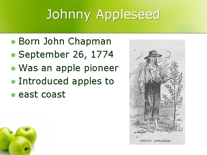 The Story of Johnny Appleseed Made by Jennifer