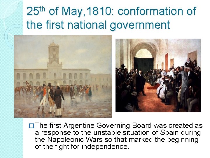 Argentina General information about Argentina v Brief History
