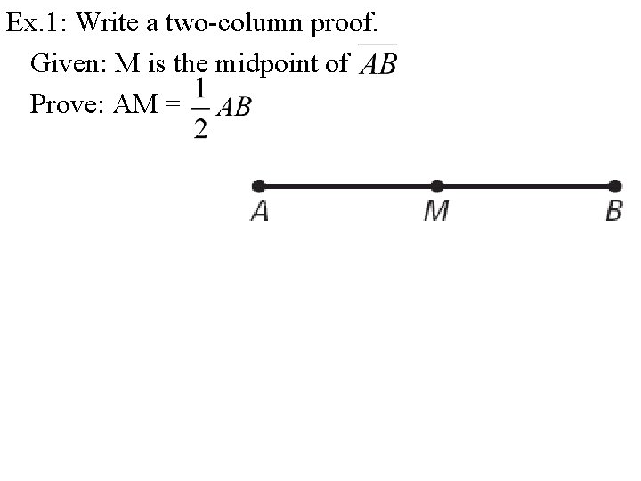 Chapter 2 6 Notes Prove Statements about Segments