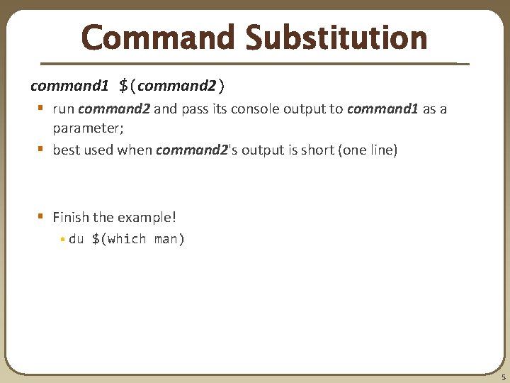 CSE 391 Lecture 3 bash shell continued processes
