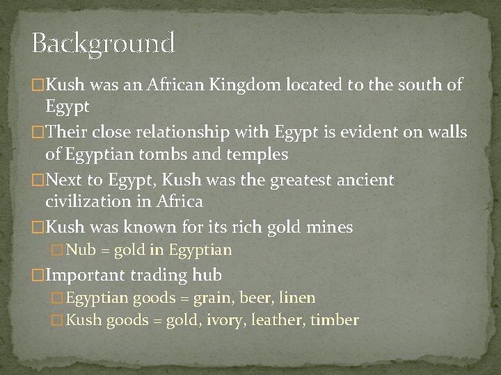 The Kingdom of Kush Age of Empires Background