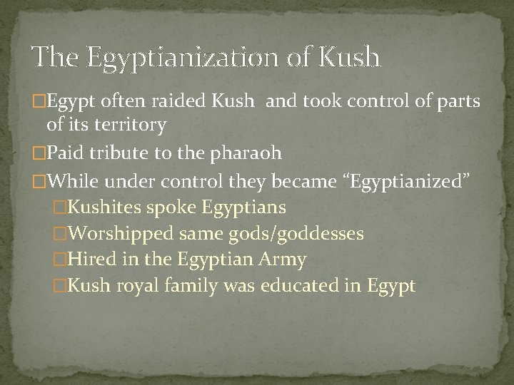 The Kingdom of Kush Age of Empires Background