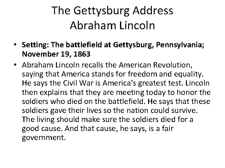 The Gettysburg Address and The Emancipation Proclamation Abraham